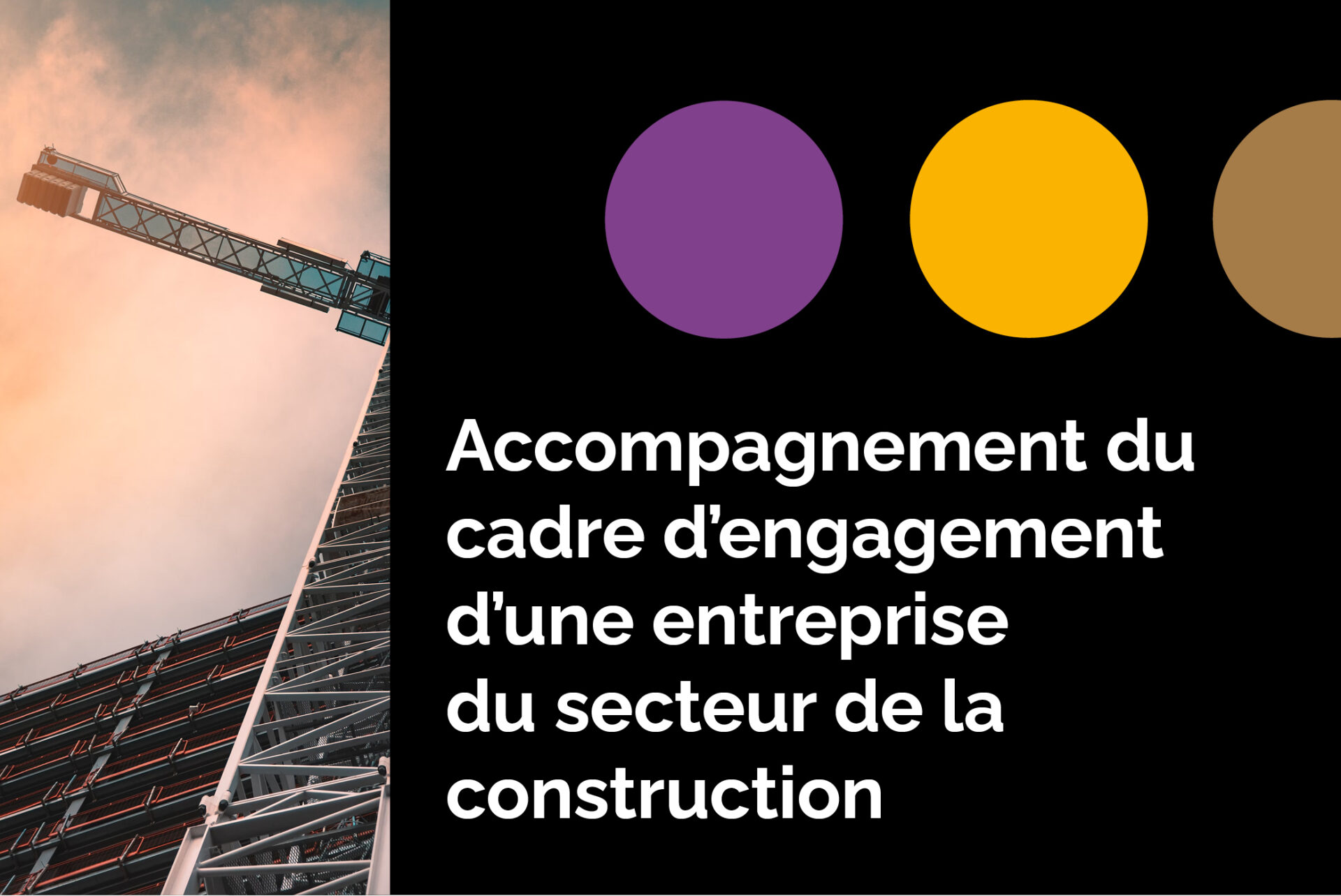 Accompagnement du cadre d’engagement d’une entreprise du secteur de la ...